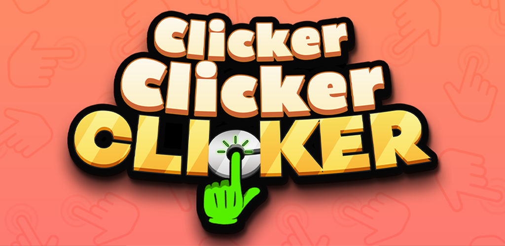 Clicker Clicker Clicker - APKZ