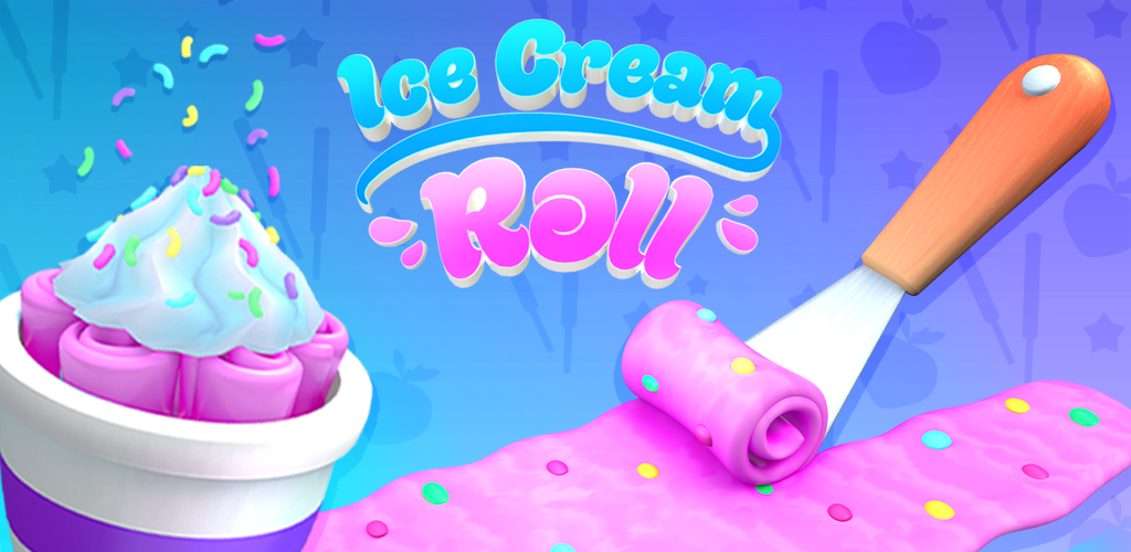 Ice Cream Roll - APKZ