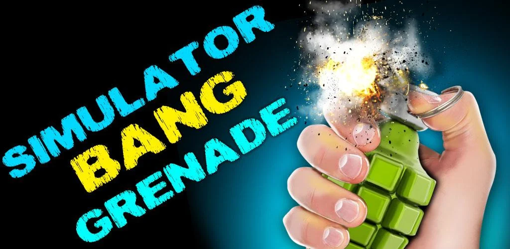 Simulator Bang Grenade - APKZ