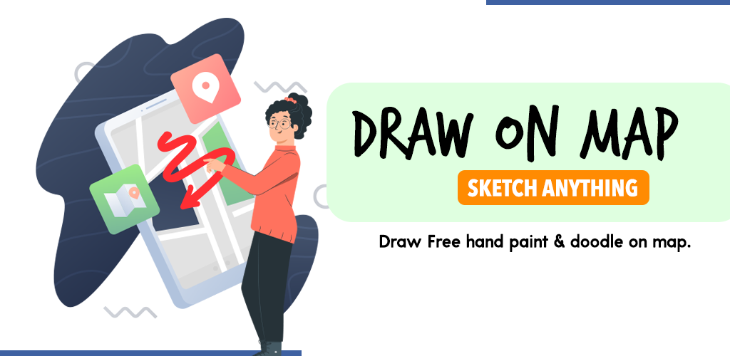 Draw on Map : Sketch Anything - APKZ
