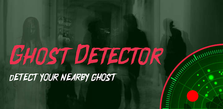 Ghost Detector Radar Camera - APKZ